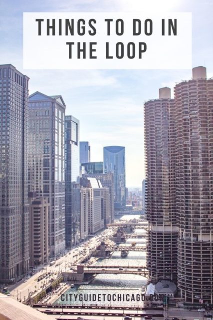 Things to Do in the Loop - cityguidetochicago.com